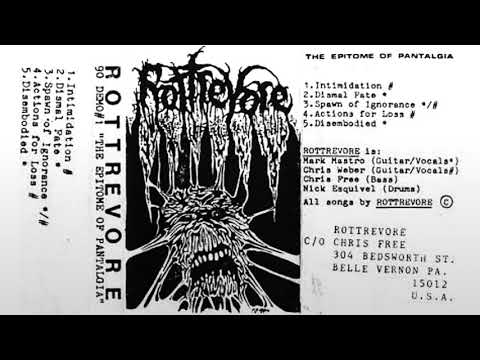 Rottrevore - The Epitome Of Pantalgia | Releases | Discogs