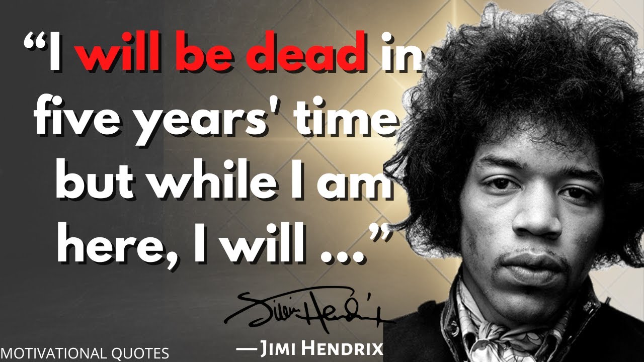 10 Best Quotes by Jimi Hendrix | Jimi Hendrix Quotes | Motivational ...