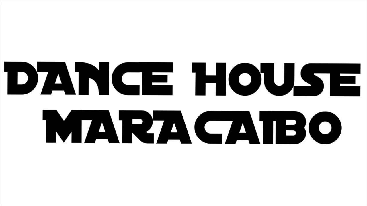 DANCE HOUSE MARACAIBO | @DanceHouseMcbo - YouTube