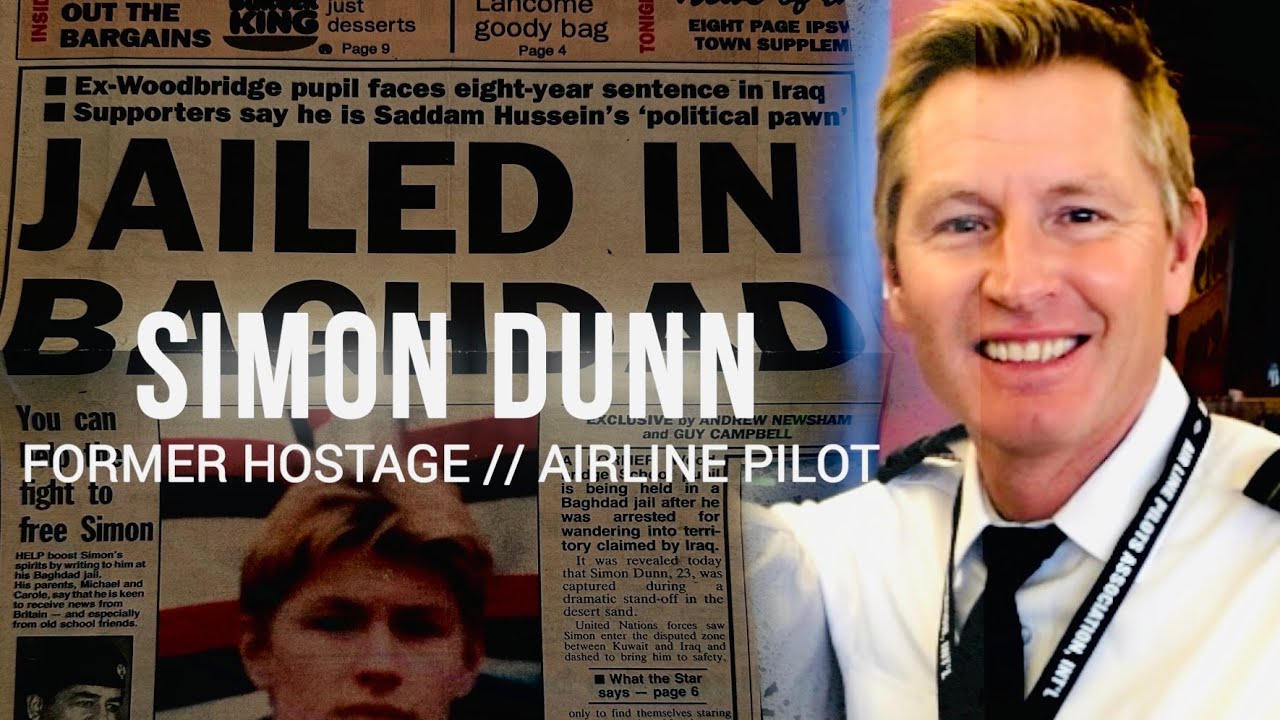 SIMON DUNN / Airline Pilot & Former Hostage - YouTube