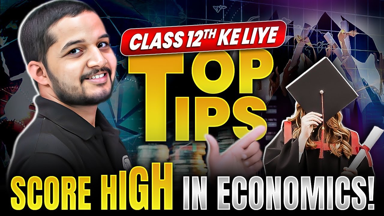Class 12 Economics Mein Achhe Marks Kaise Laayein? 📊💯 | Scoring Tips ...