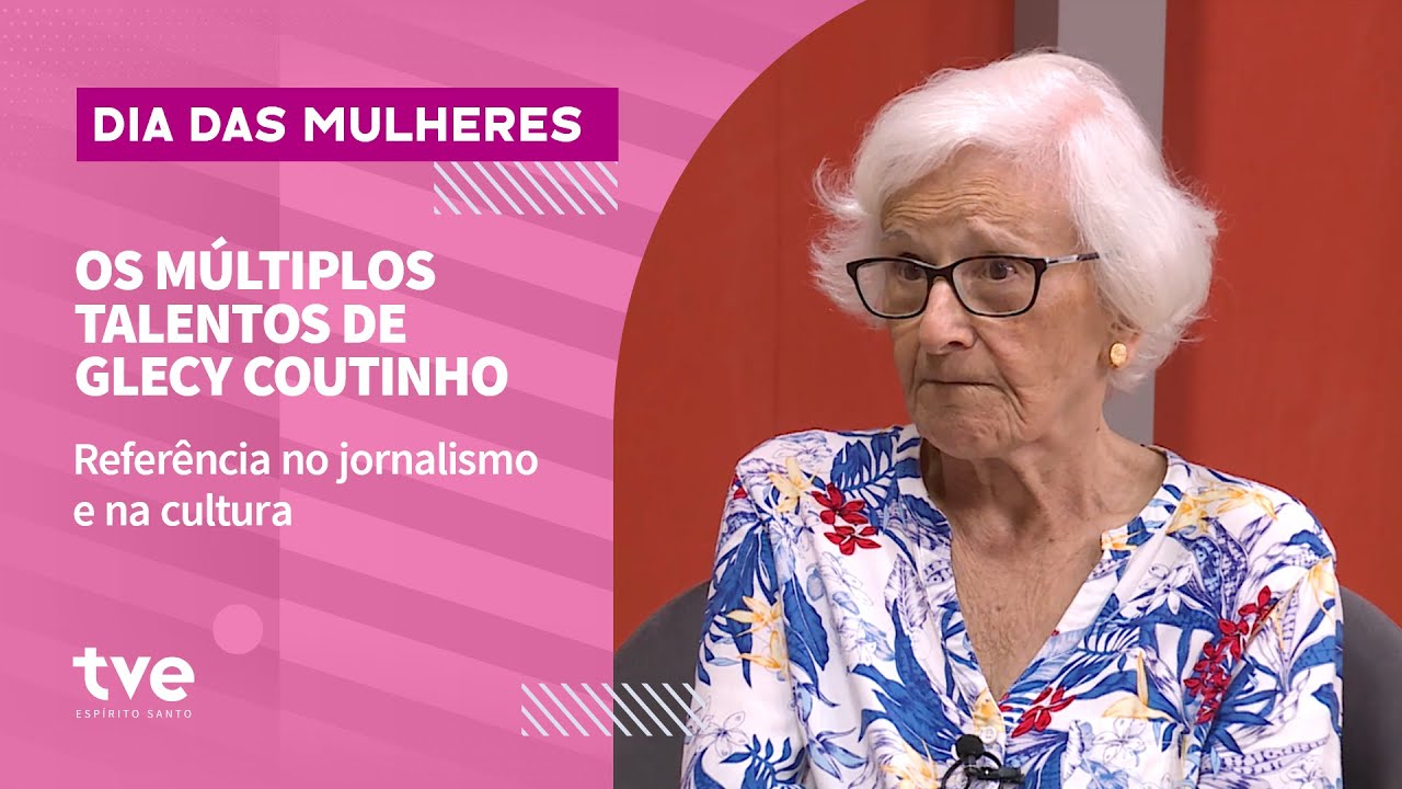 Nesse Dia das Mulheres, conheça a importância de Glecy Coutinho para o ...
