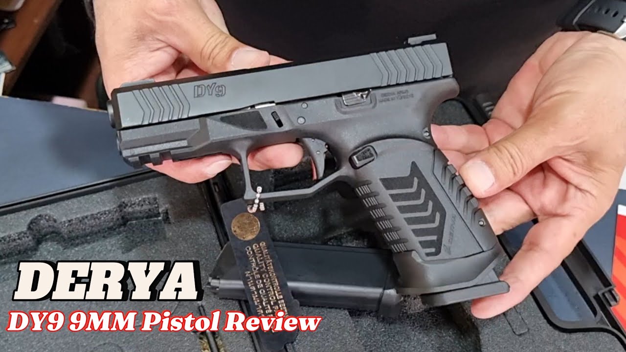 Derya arms DY9 9mm Pistol Review and Unboxing | Turkish Glock ...