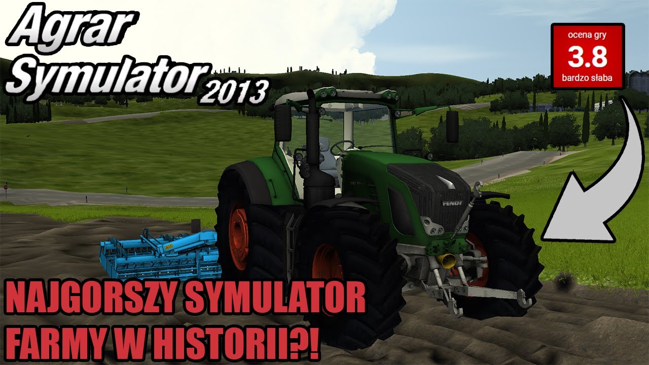 AGRAR SIMULATOR 2013 - NAJGORSZY SYMULATOR FARMY W HISTORII?! - YouTube