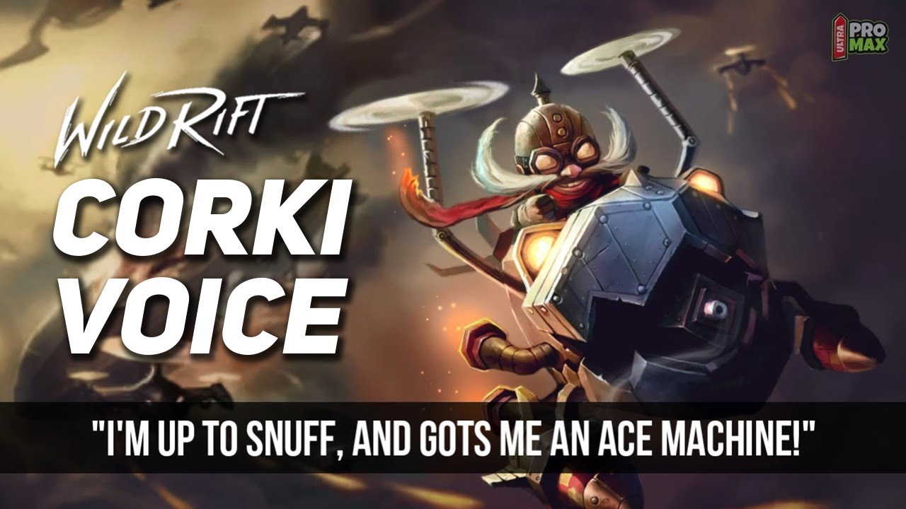 Corki Voice Quotes/Audio In Wild Rift | Corki All Voice Lines [English ...