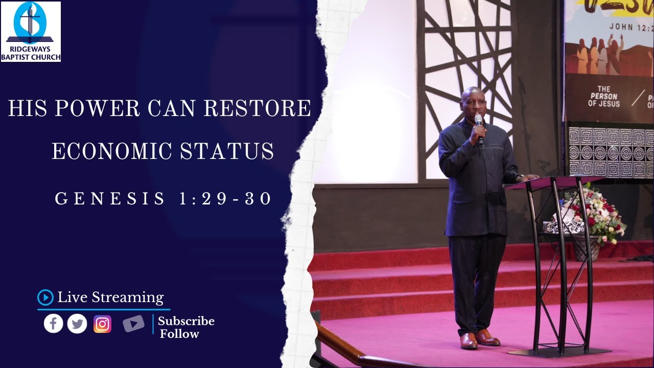 His Power Can Restore Economic Status | Genesis 1:29-30 | Sunday ...