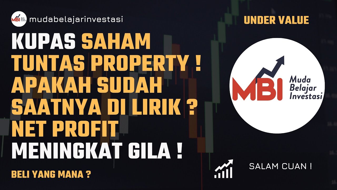 ANALISA SAHAM HARI INI - BEDAH SAHAM PROPERTY UNDERVALUE ! PENINGKATAN ...