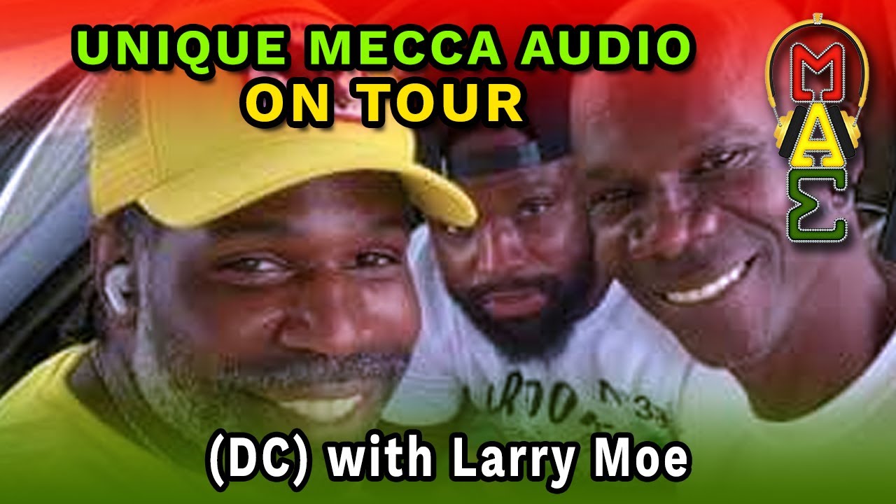 Unique Mecca Audio, On Tour In DC with DC Finest Larry Moe - YouTube