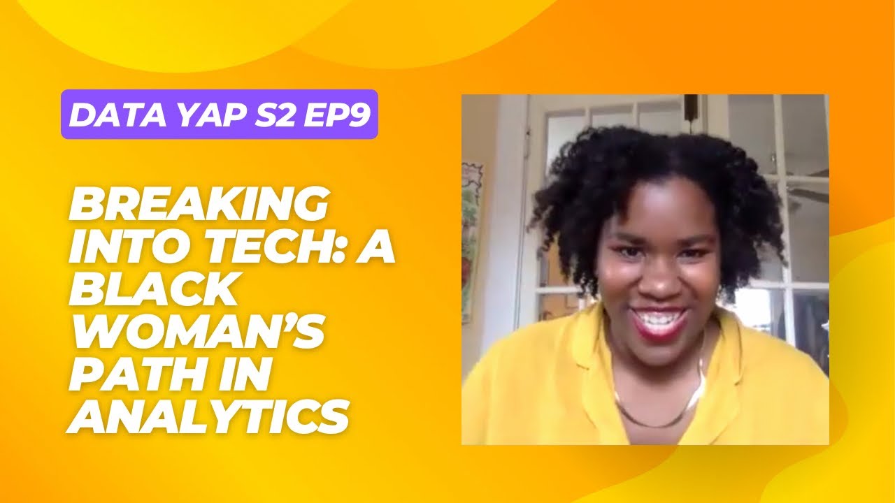 Breaking Into Tech: A Black Woman’s Path in Analytics with Millie Symns ...