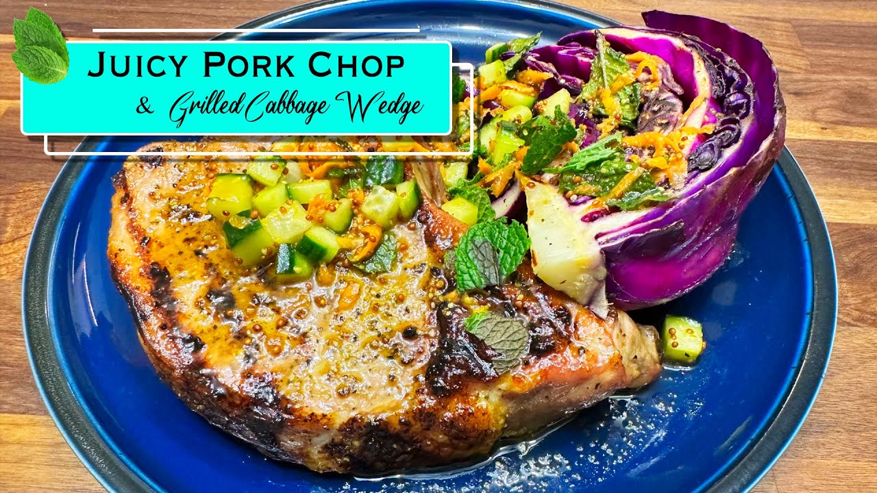 Refreshing 🍋Spring 🌷Dinner! Juicy 😋 Pork Chops & Grilled Cabbage 🥬Wedge ...
