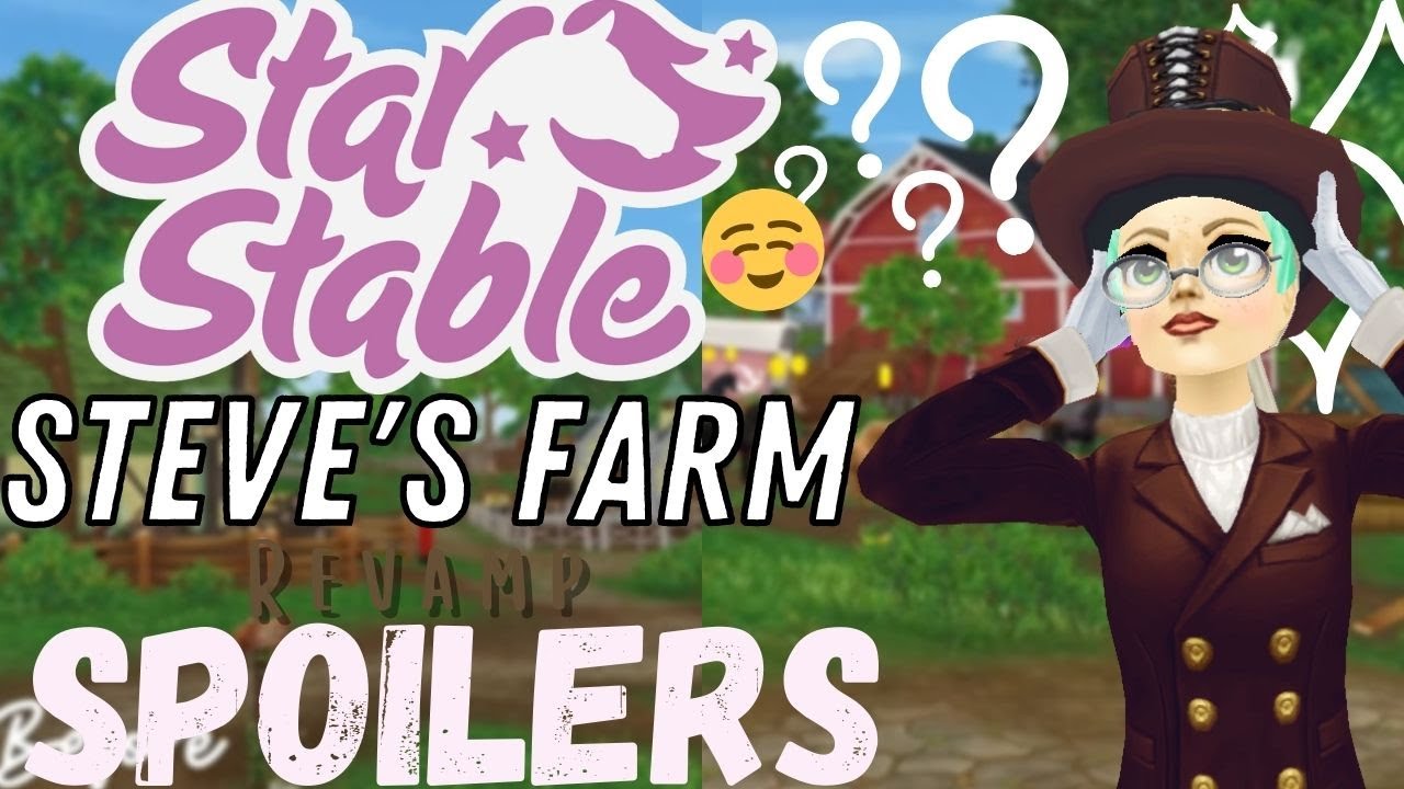 (Steve's Farm) Revamp Spoiler!! 🥰🙈|| Star Stable Online - YouTube
