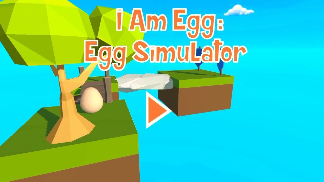 I Am Egg - Egg Simulator[The Daily Egg 395] - YouTube