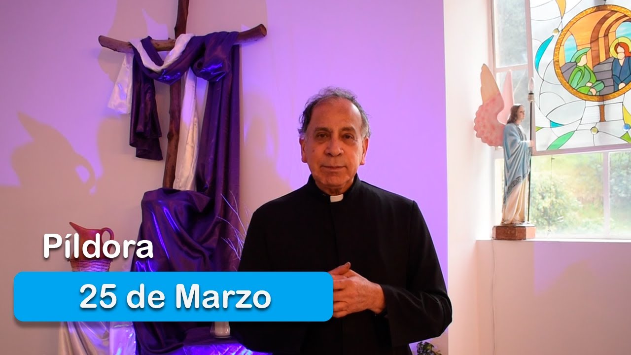 Píldora 25 Marzo - YouTube