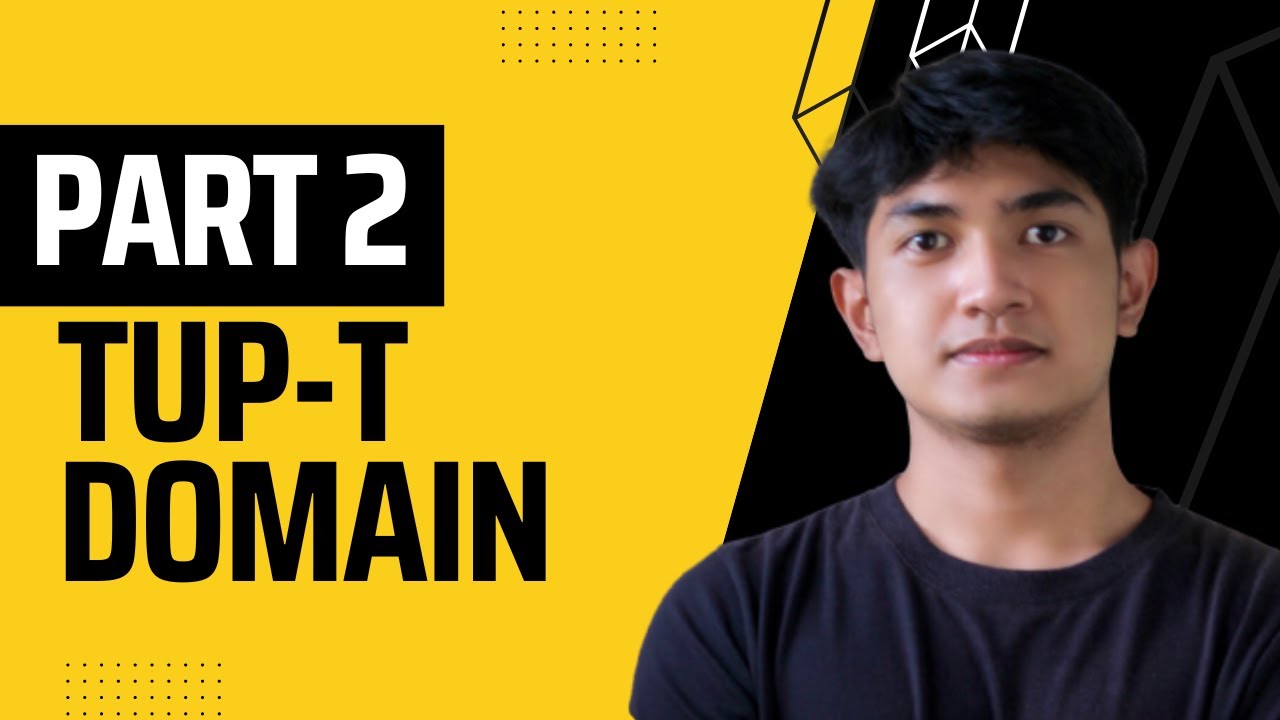 TUP-T Domain: Part 2 - YouTube