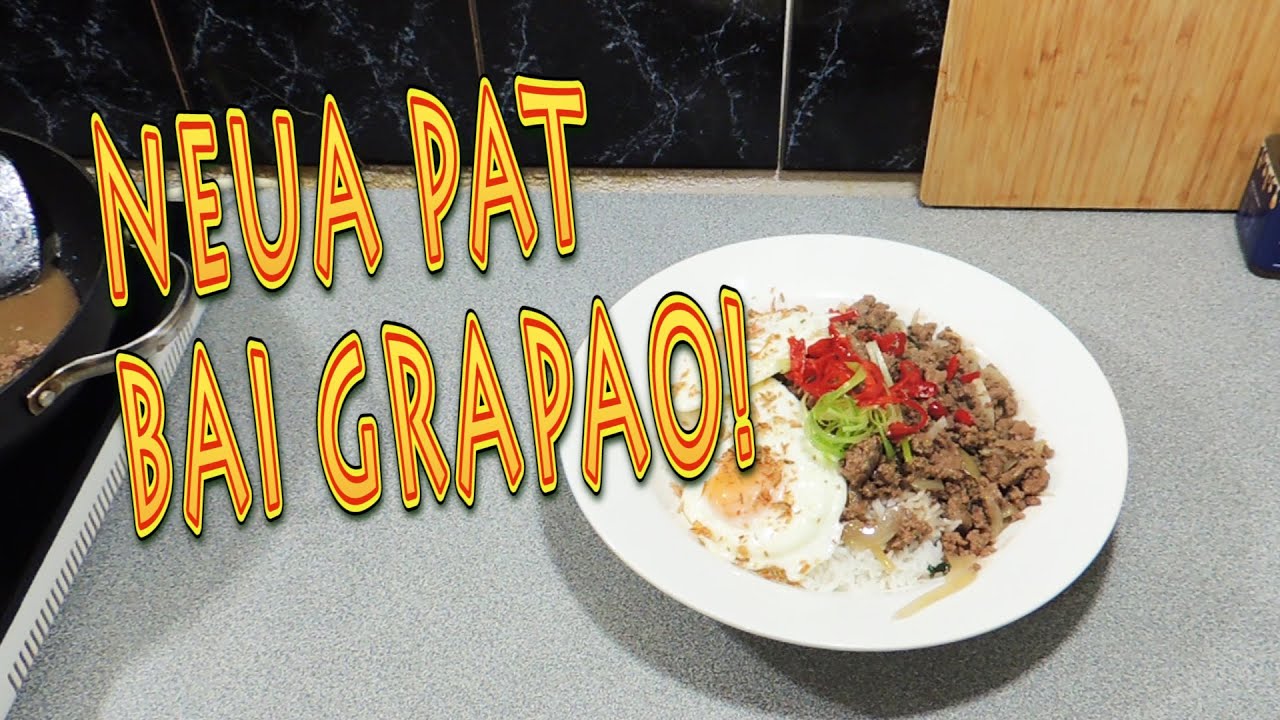Thai Style Basil Beef (Neua Pat Bai Grapao) - Cook with K.P SE21 EP31 ...