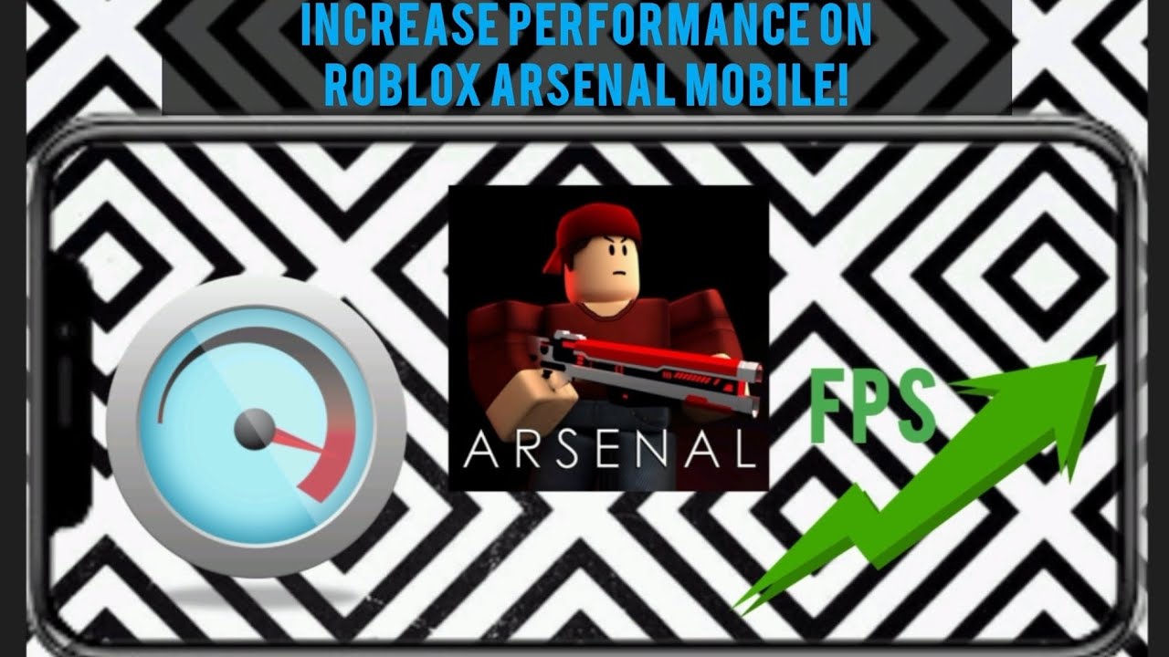 How to increase performance on ROBLOX Arsenal Mobile! - YouTube