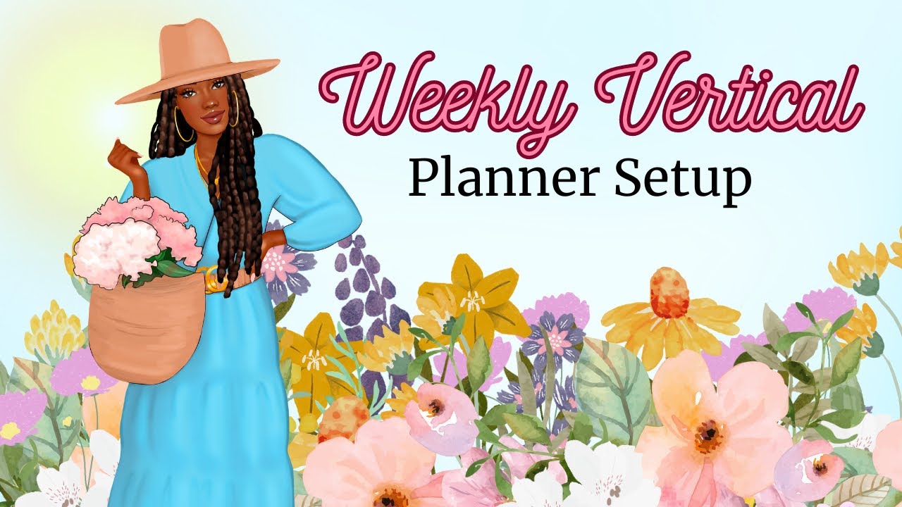Weekly Vertical Planner Setup - YouTube