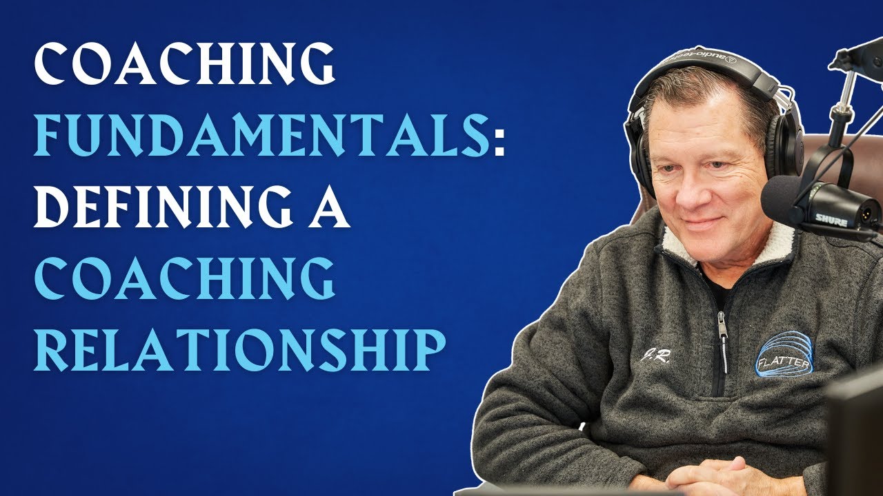 Coaching Fundamentals: Defining a Coaching Relationship - YouTube