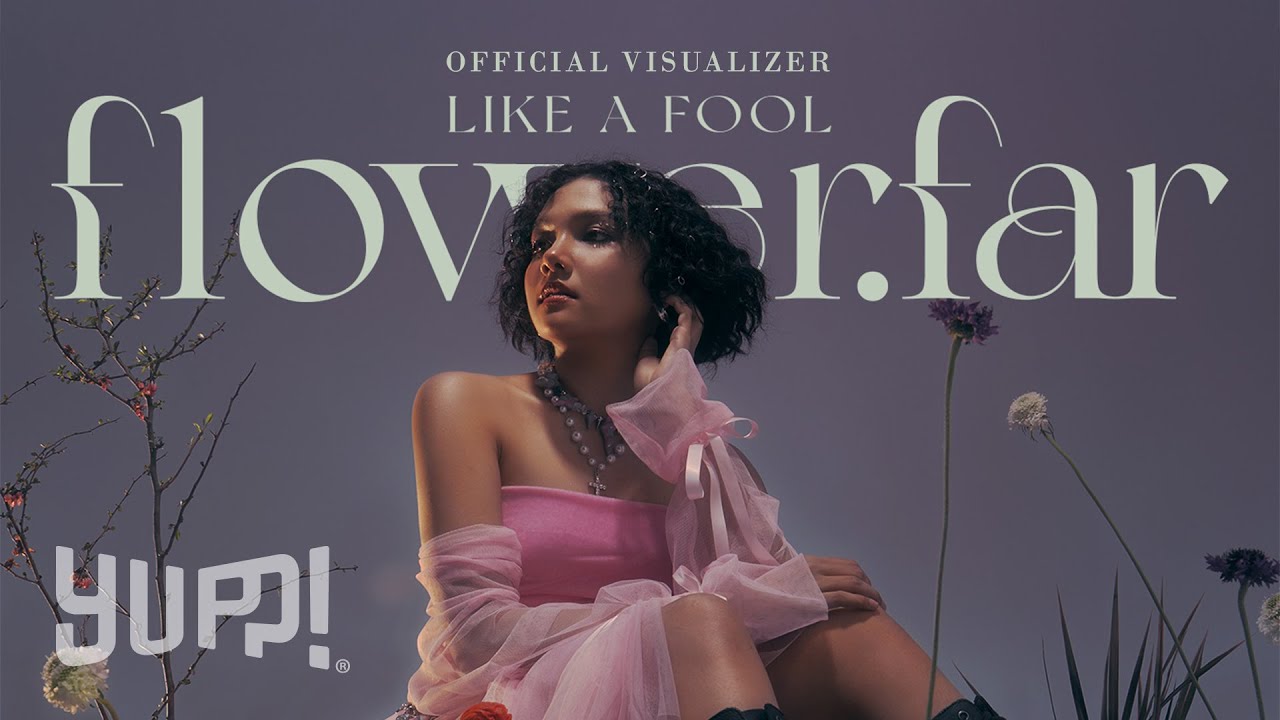 Flower.far - Like a fool (Official Visualizer) | YUPP! - YouTube