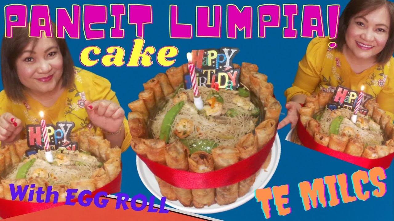 Pancit Lumpia Cake| Birthday Holidays|Filipino Food|Home Cooking| - YouTube