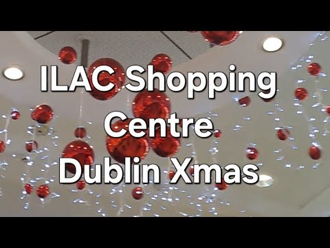 ILAC Shopping Centre Dublin 🎄 | Magical Christmas Decorations 2025# ...