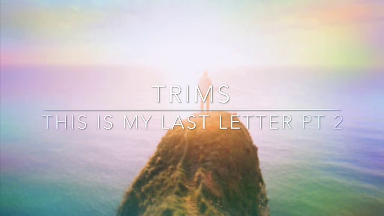 THIS IS MY LAST LETTER (NOTE 2) - YouTube
