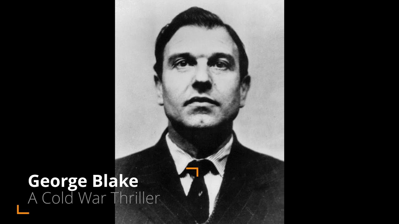 George Blake - A Cold War Thriller - YouTube