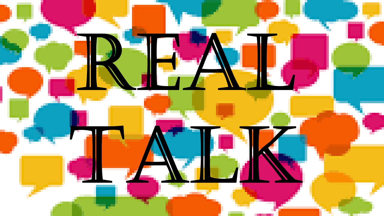 Real Talk - YouTube