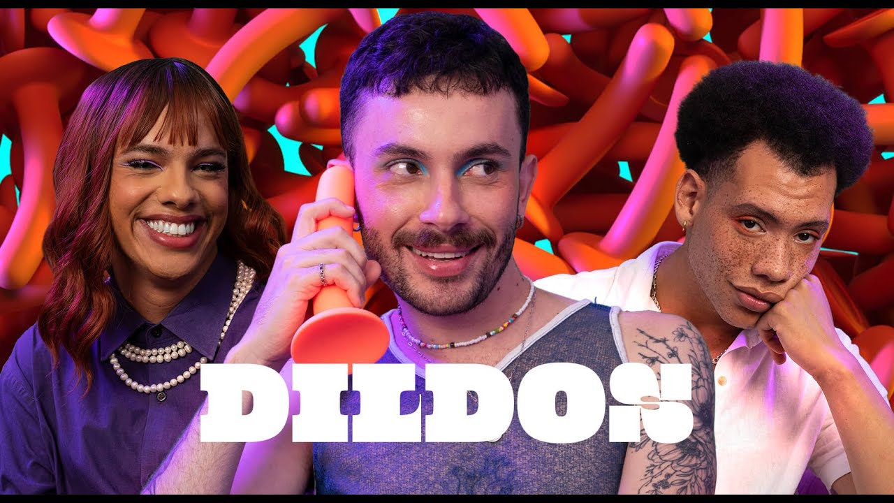 Nooossa, o que rolou? DILDOS - YouTube