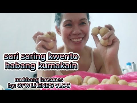nagkwento habang kumakain Ng lansones by:OFW LHENE'S VLOG - YouTube