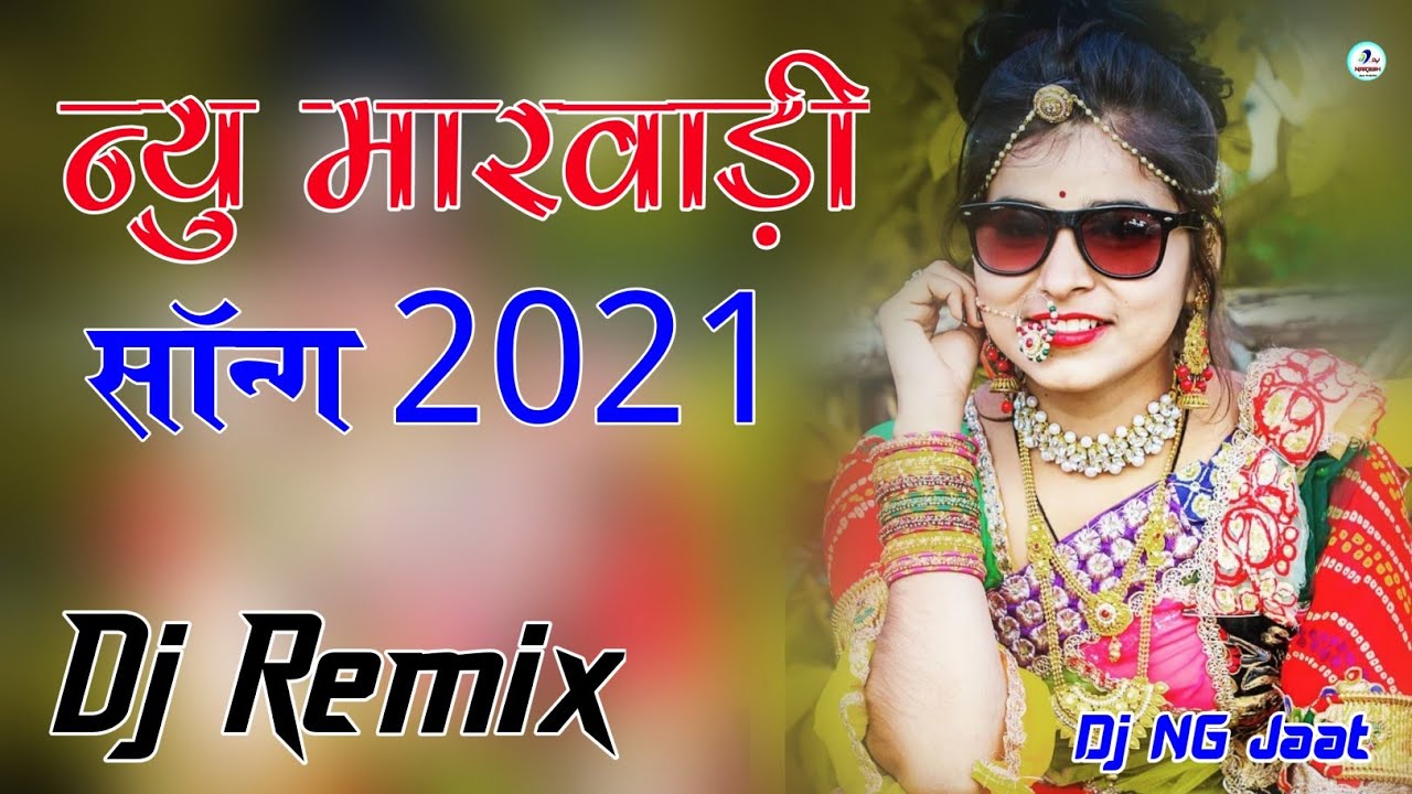 New Rajasthani Song 2021 Dj Remix || New Marwadi Song 2021 Remix Dj ...