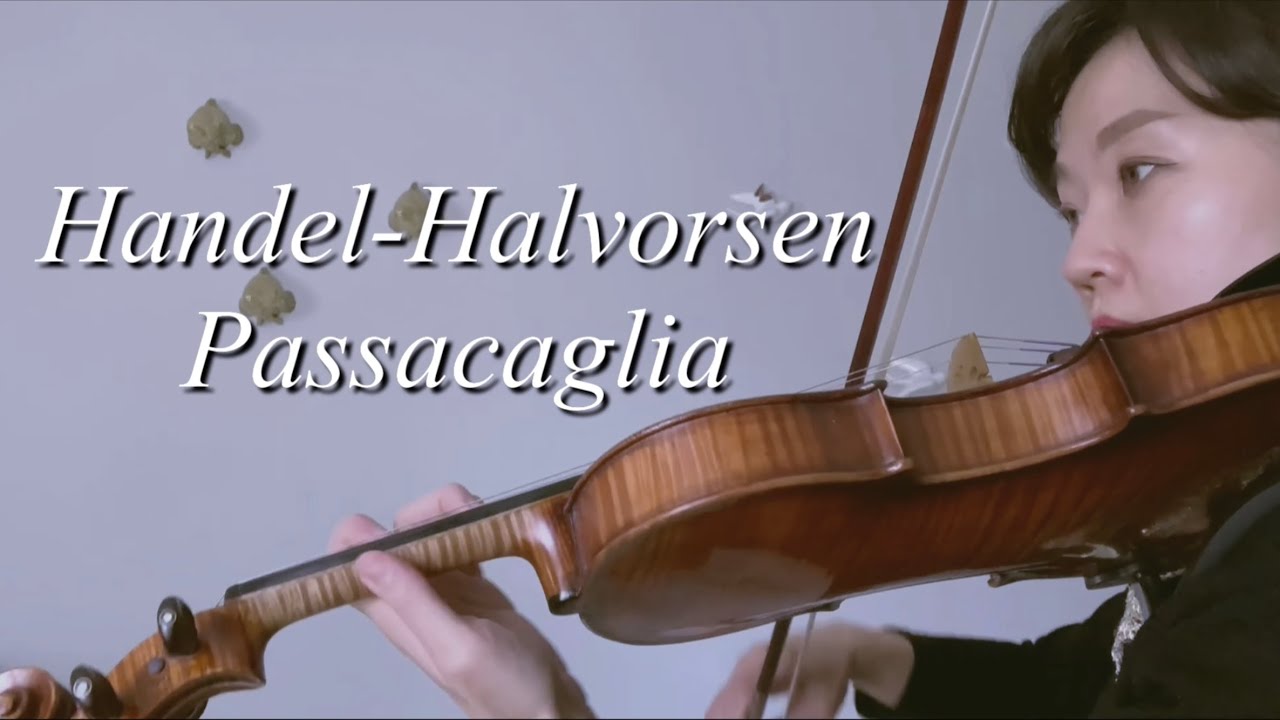 Handel-Halvorsen Passacaglia, 헨델-할보르센 파사칼리아 - YouTube