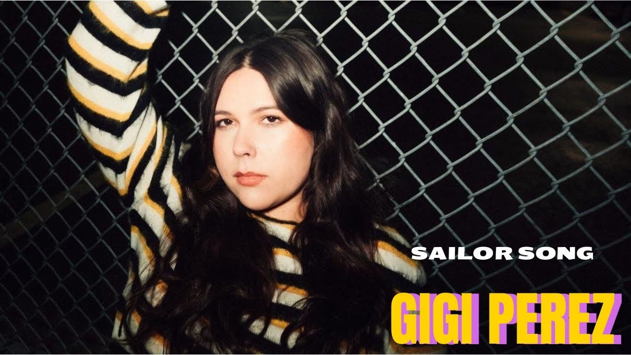 Gigi Perez - Sailor Song (Cover) - YouTube