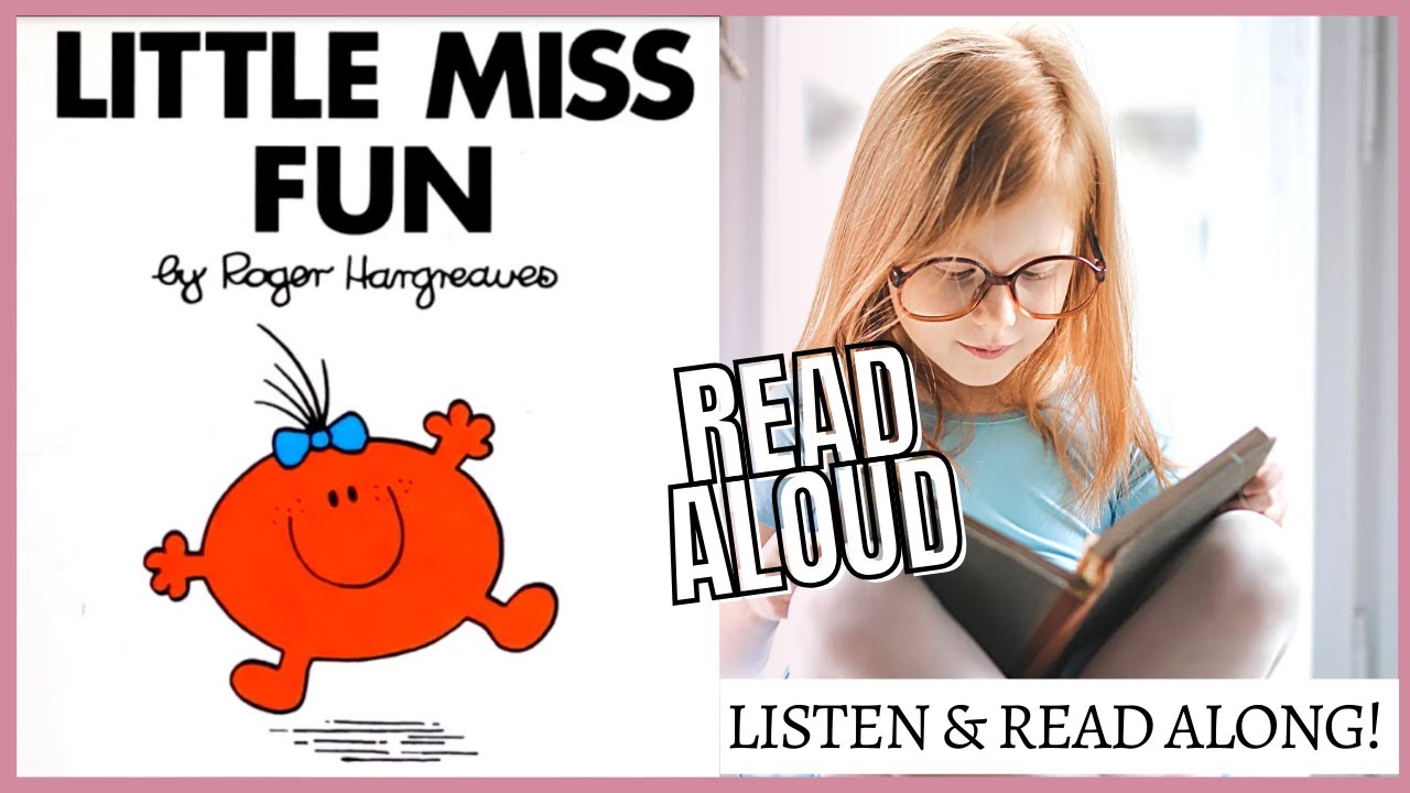 Little Miss Fun by Roger Hargreaves | Read aloud with Story Time Kids ...