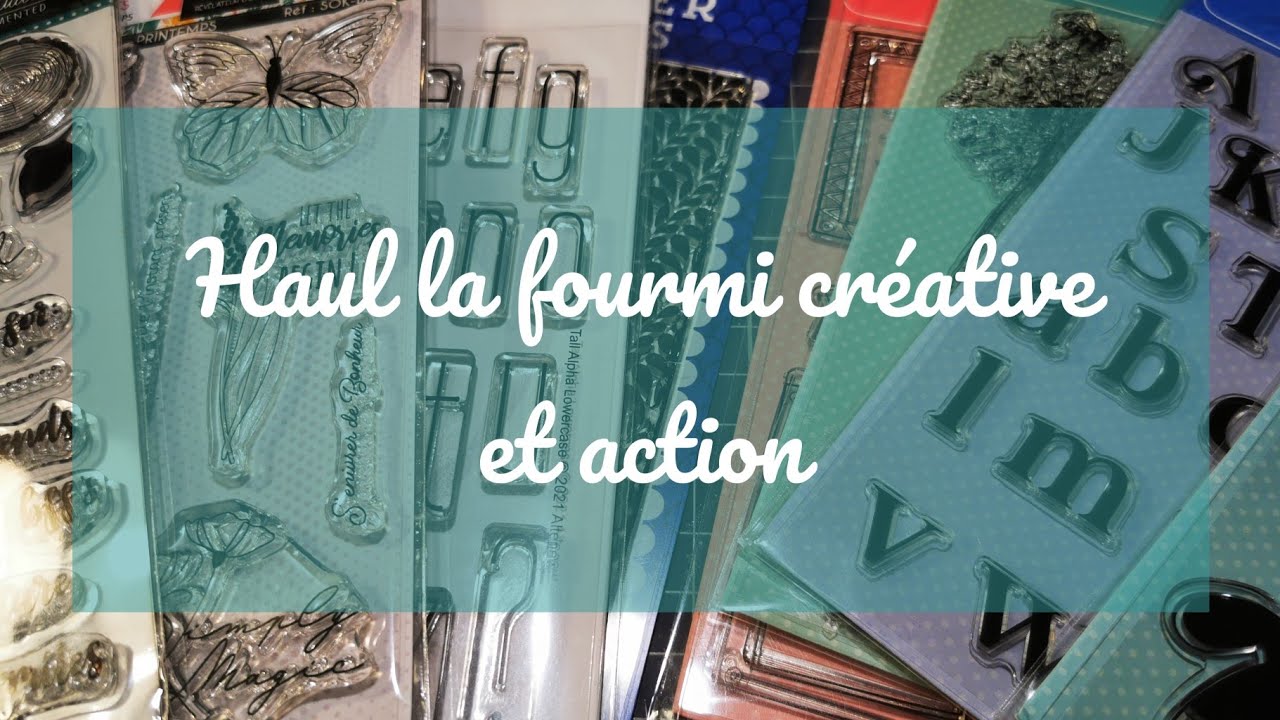 Haul la fourmi créative et action... Encore des tampons ! 🙈 - YouTube