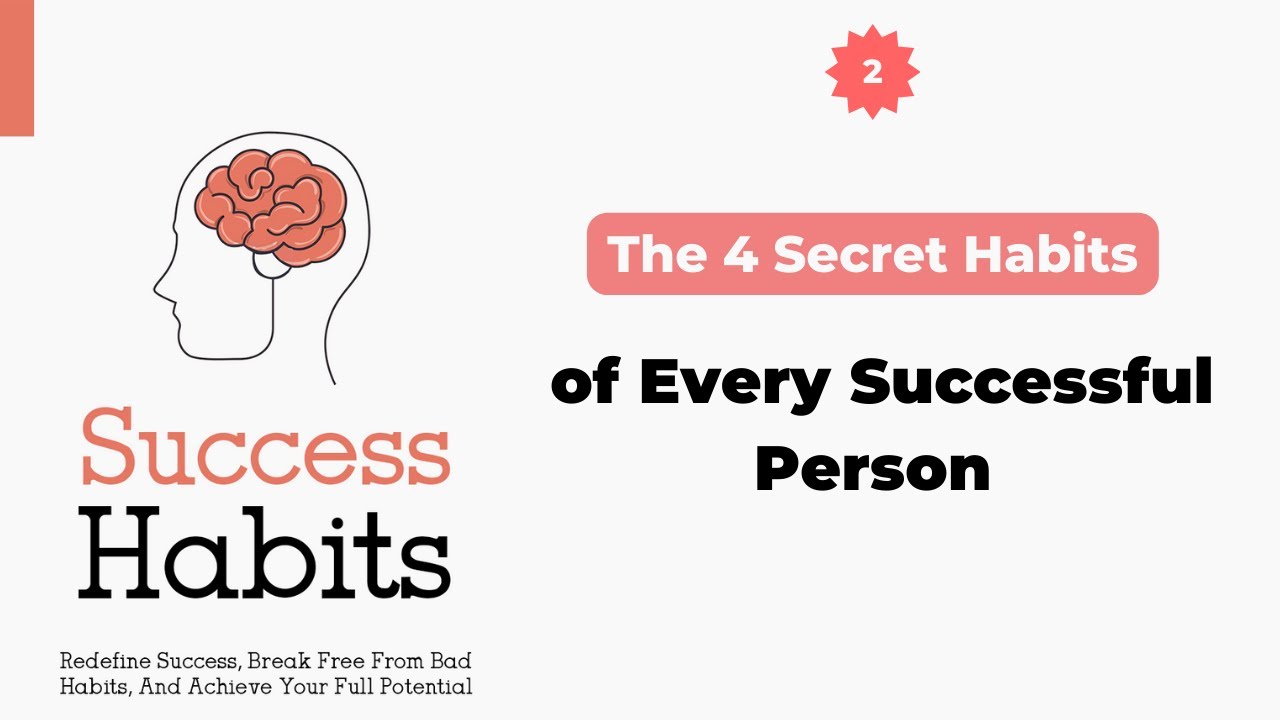 The 4 Secret Habits of Every Successful Person - YouTube