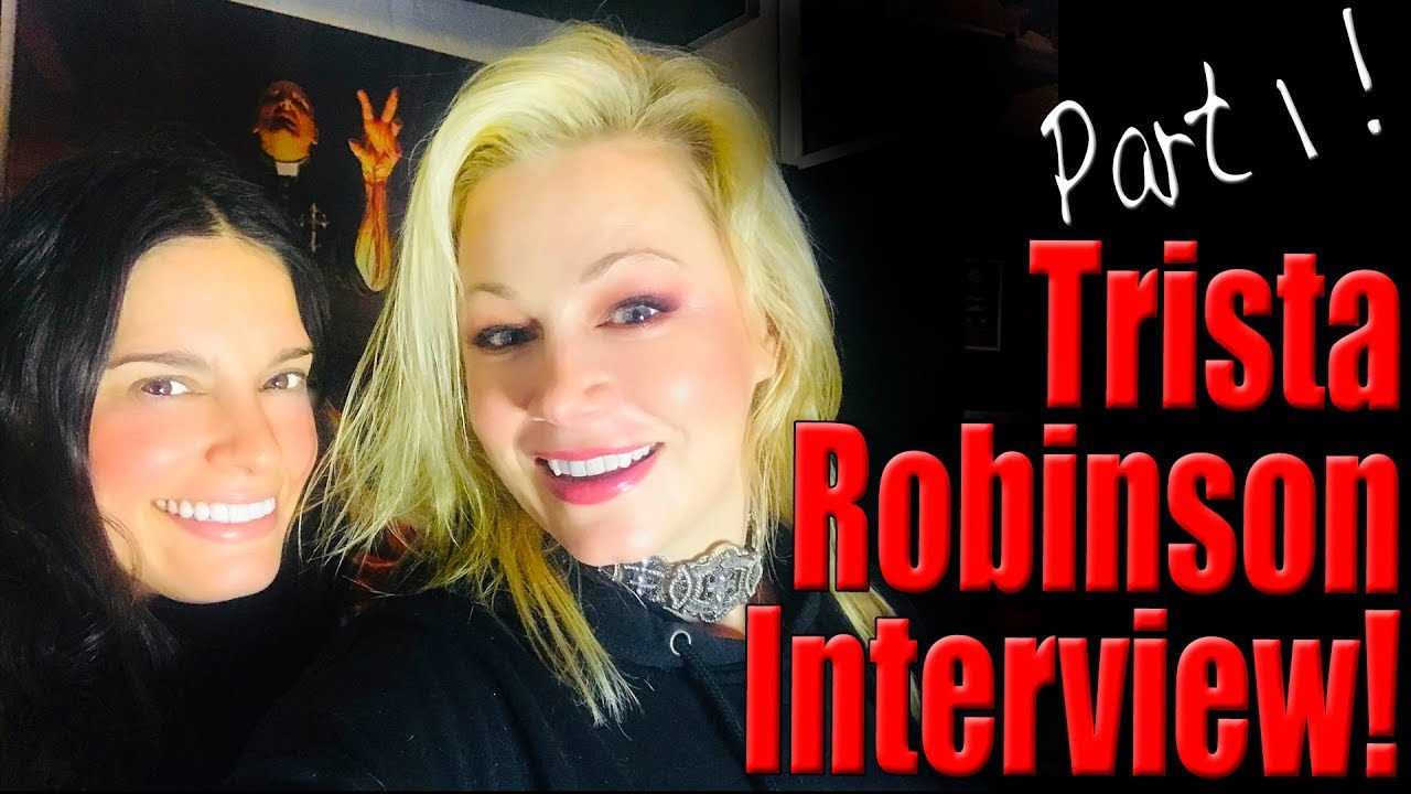 Trista Robinson Interview: Part 1 (Women in Horror Month) - YouTube