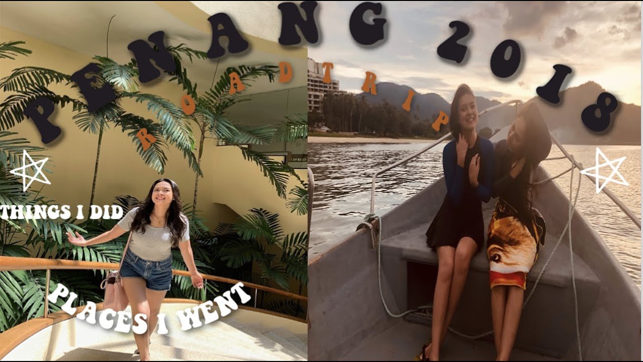 SYAINIE AIDA Penang Roadtrip - YouTube