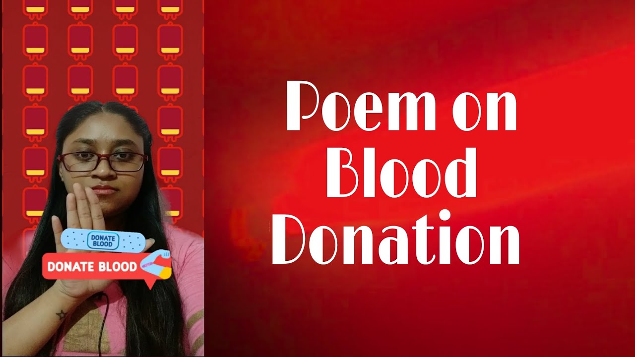 Blood Donation Poem| Poem Recitation#blooddonation #poemrecitation ...
