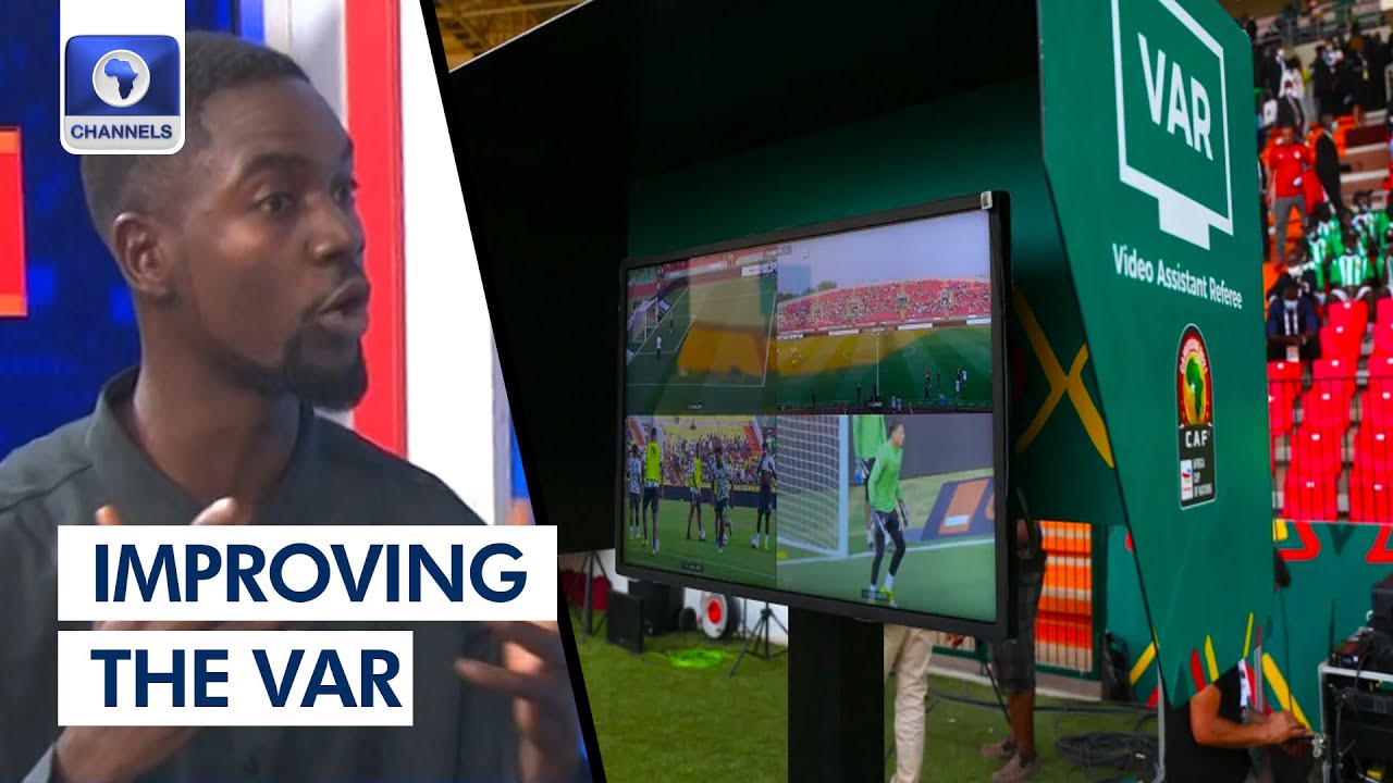 AFCON 2023 Success: Reviewing The Role Of VAR +More | Channels Beam ...