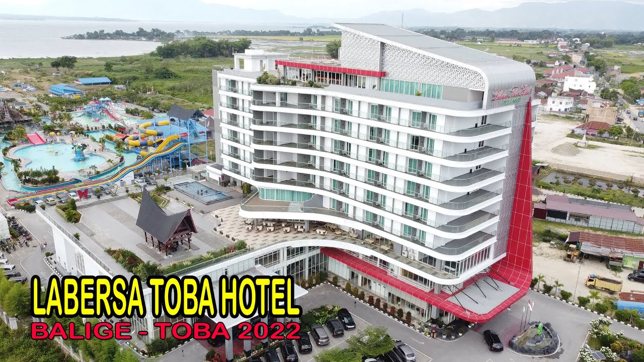 DRONE VIEW LABERSA TOBA HOTEL, HOTEL TERBESAR DI BALIGE, KABUPATEN TOBA ...
