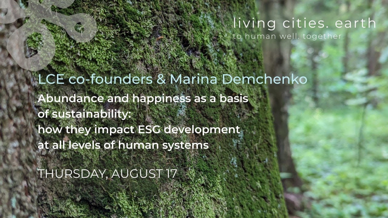 LCE co-founders & Marina Demchenko "Role of Abundance and Happiness in ...
