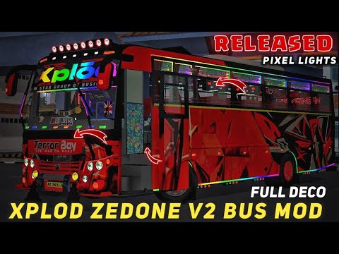 download REALISTIC XPLOD ZEDONE V2 BUS MOD for bus simulator indonesia ...