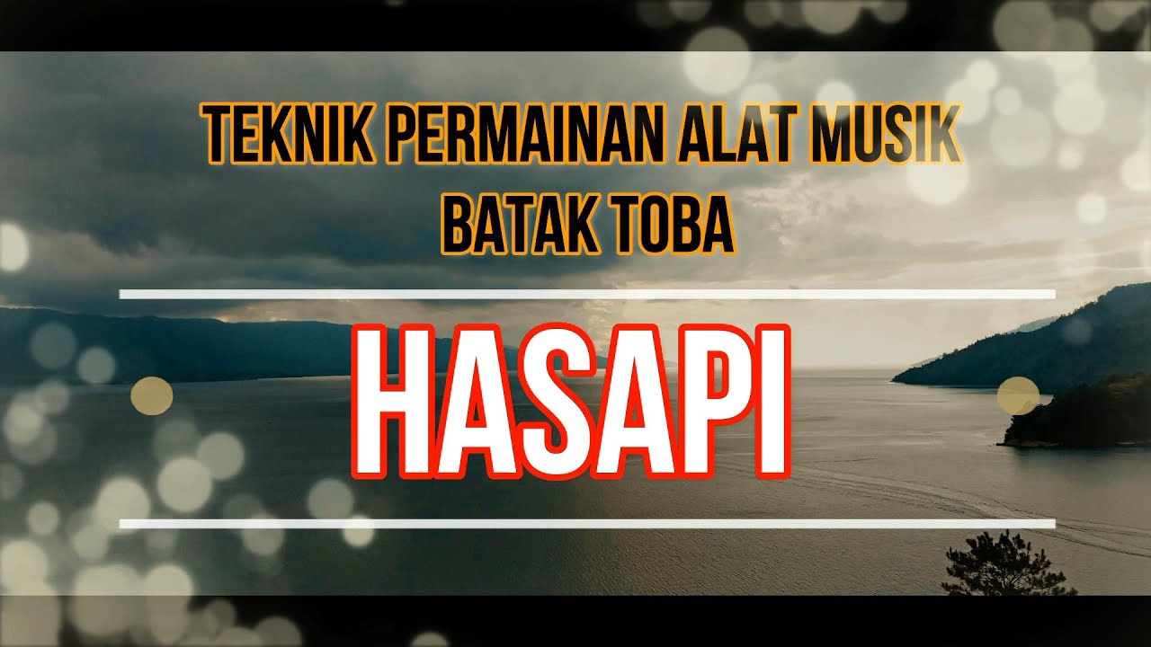 Teknik Dasar Permainan Alat Musik Hasapi | Alat Musik Suku Batak Toba ...