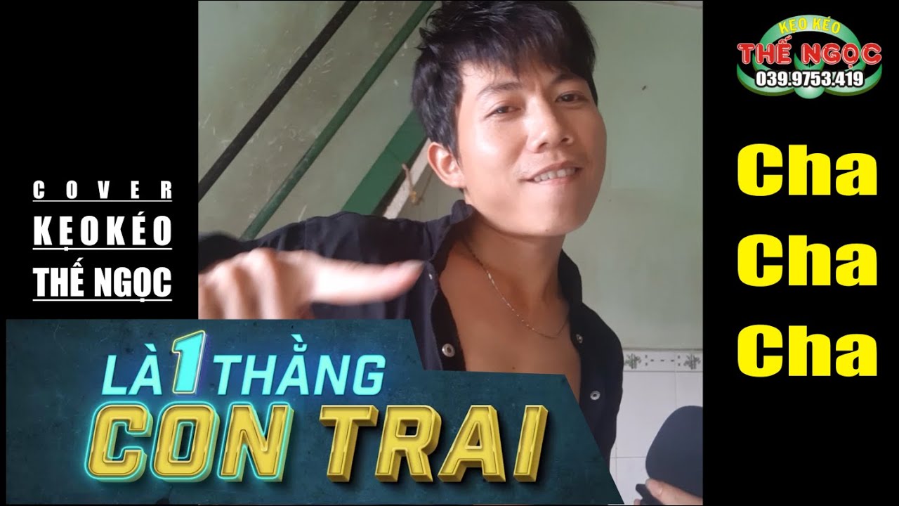 Là Một Thằng Con Trai - Jack - Parody Cover By Kẹo Kéo Thế Ngọc chế mới ...