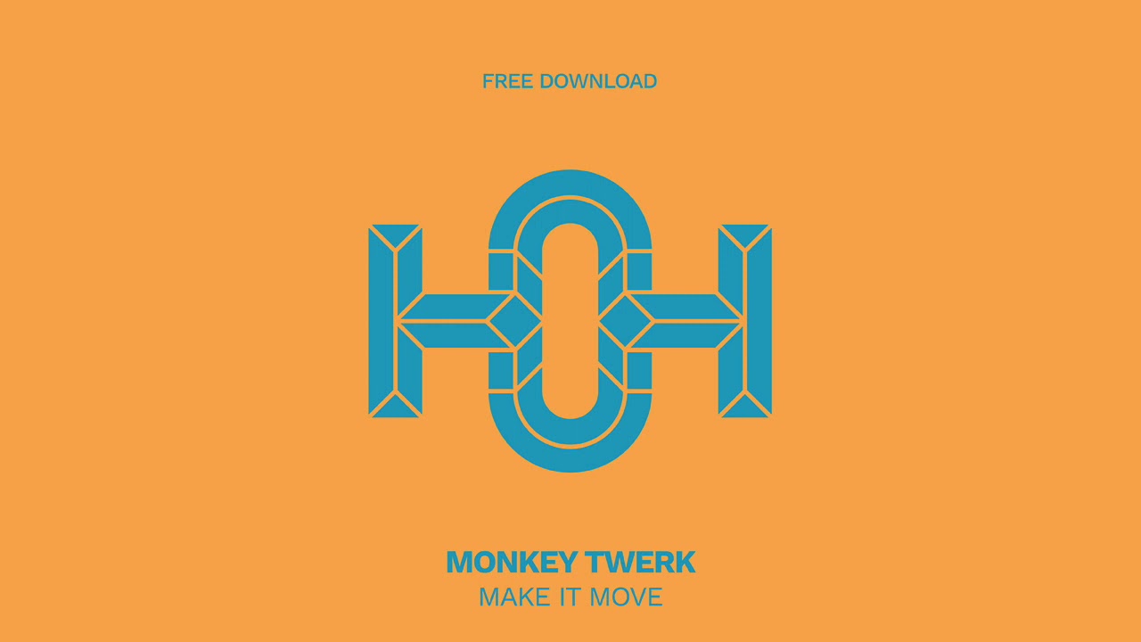 Monkey Twerk - Make It Move (Original Mix) - YouTube