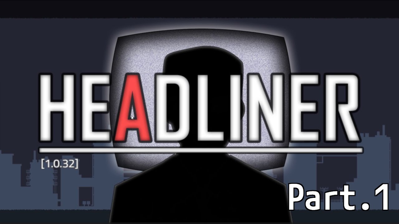 【実況動画】ニュース記事を選ぶだけの簡単なお仕事『HEADLINER』(Part.1) - YouTube