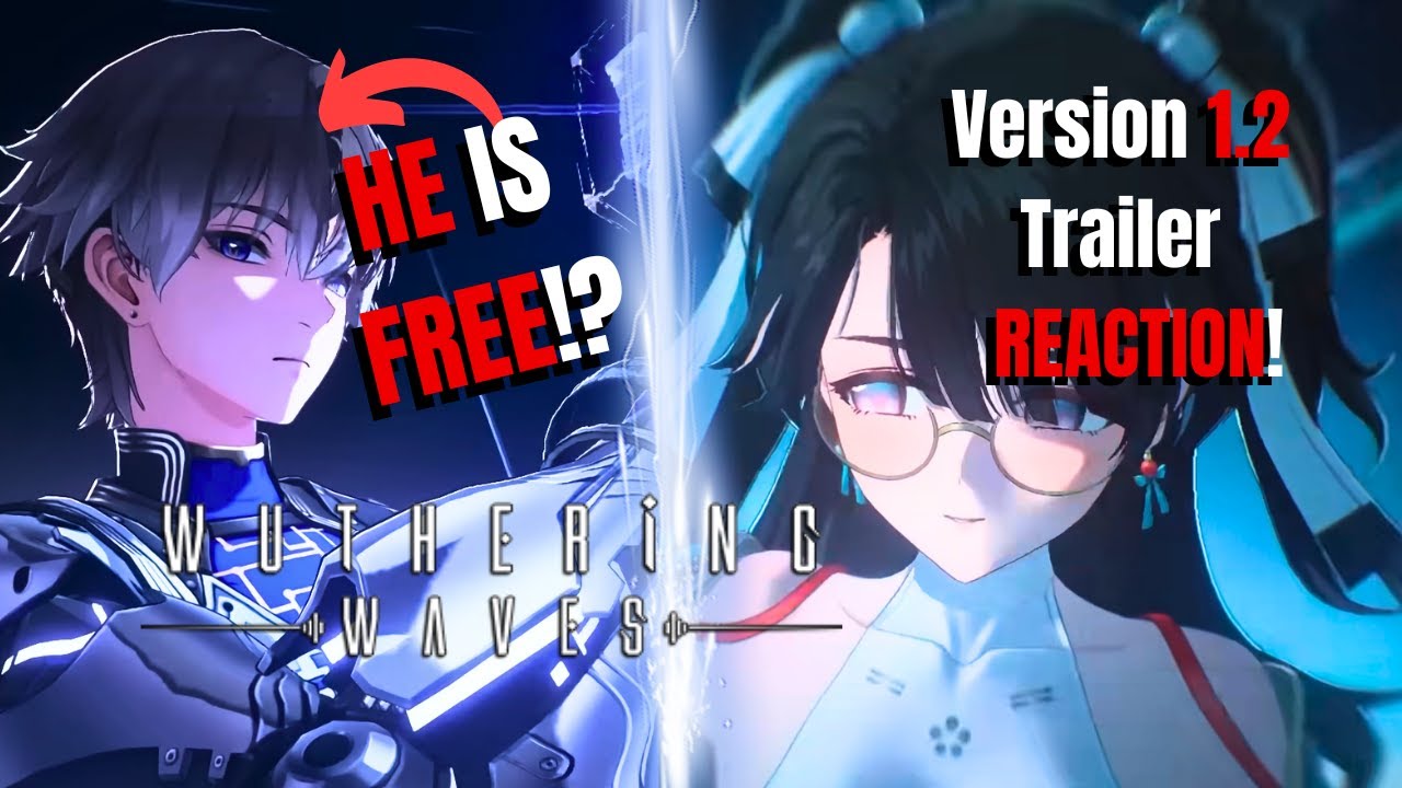 Ayo! HE IS FREE!? Wuthering Waves 1.2 Trailer REACTION! - YouTube
