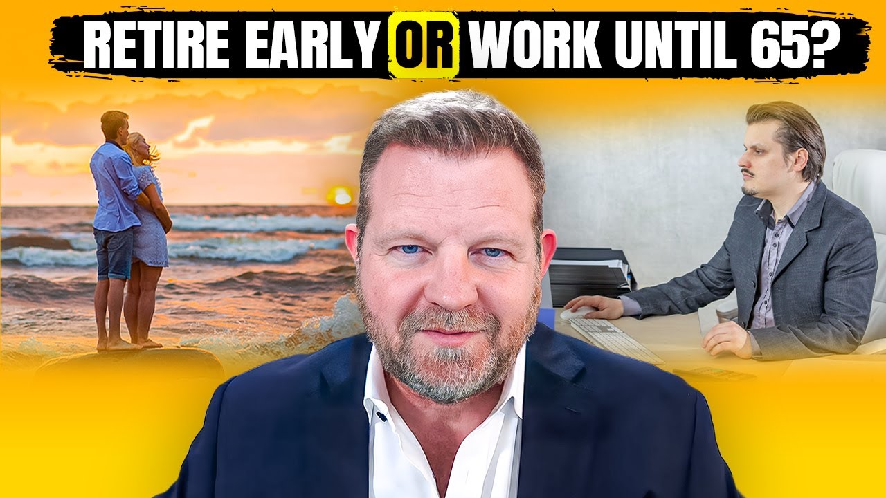 Should You Retire Early or Work Until 65? - YouTube