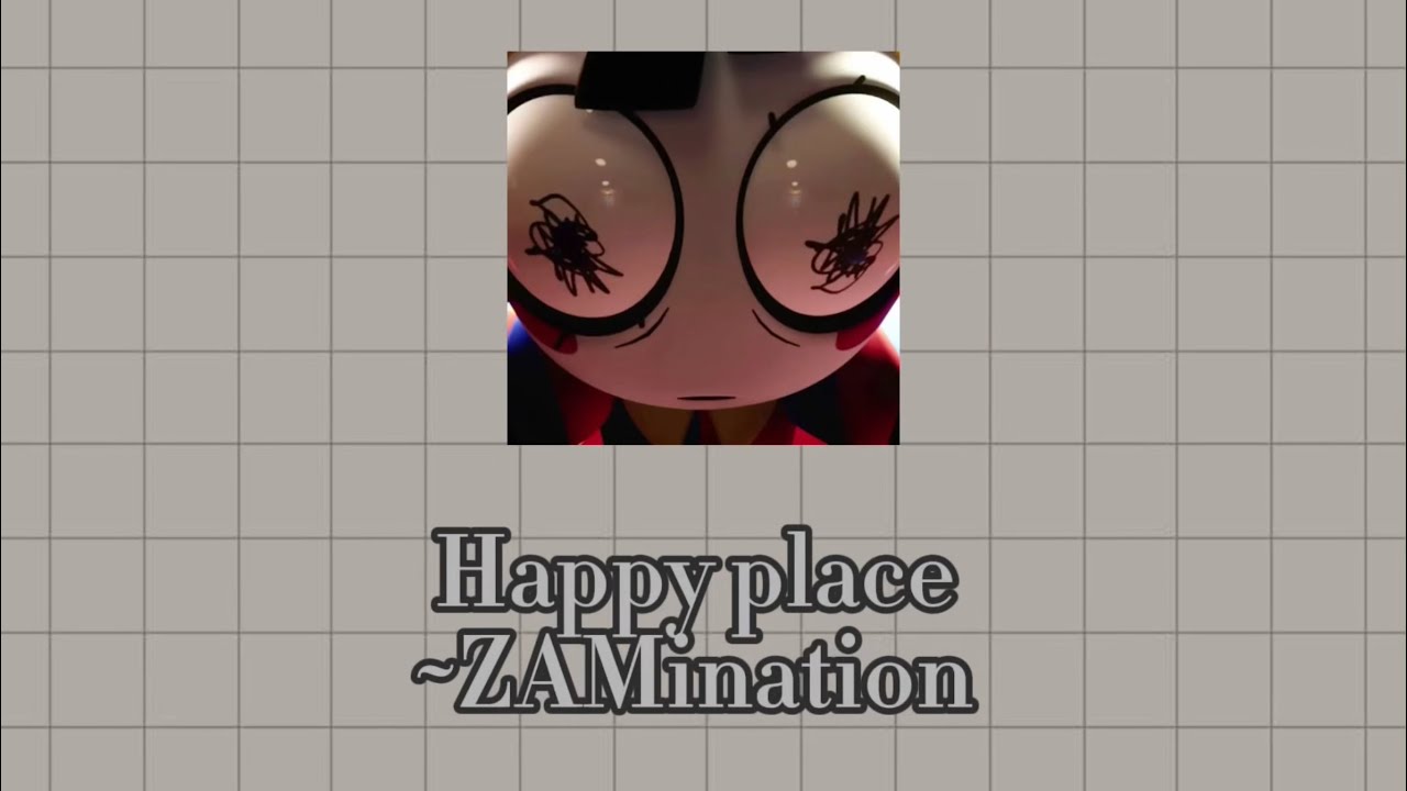 Happy place ~ ZAMination (Sped up) - YouTube